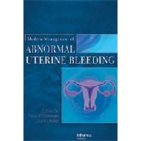 Modern Management Of Abnormal Uterine Bleeding