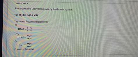 solved a continuous time lti system is given by its