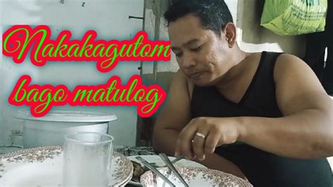 Nakakagutom Bago Matulog Vlog Youtube