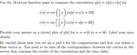Solved Use The Matlab Function Conv To Compute The