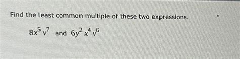 Solved Find The Least Common Multiple Of These Two