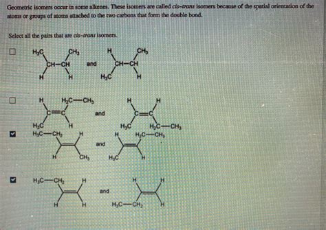 Solved Geometric Isomers Occur In Some Alkenes These
