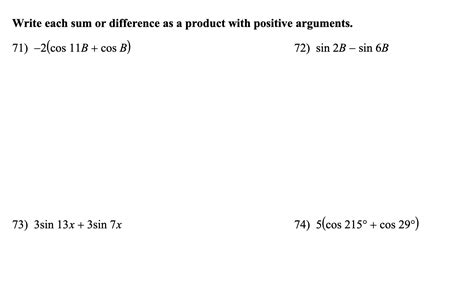 Solved Write Each Sum Or Difference As A Product With Chegg Com
