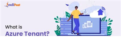 What Is Azure Tenant Working Prerequisites Use Cases
