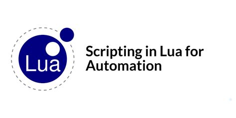 Scripting In Lua For Automation