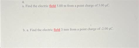 Solved a. ﻿Find the electric field 5.00m ﻿from a point | Chegg.com