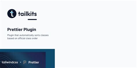 Prettier Plugin Tailkits
