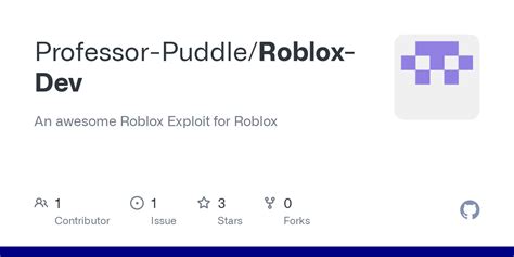 GitHub Professor Puddle Roblox Dev An Awesome Roblox Exploit For Roblox