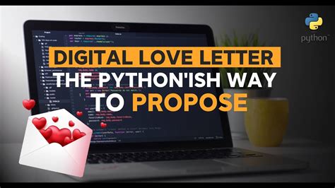 How Programmers Should Propose Animated Love Letter Python Project Youtube