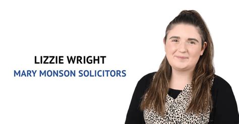 Lizzie Wright Mary Monson Solicitors