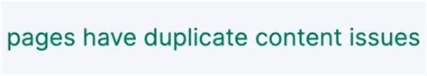 How To Fix Pages Have Duplicate Content Issues Semrush Audit