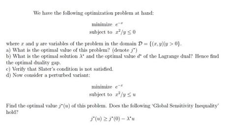 Solved We Have The Following Optimization Problem At Hand Chegg