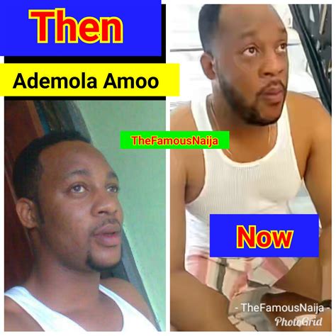 Ademola Amoo Then Vs Now Photos