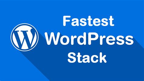 What Is The Fastest Wordpress Stack Developers Designers And Freelancers Freelancinggig