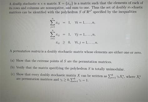 A Doubly Stochastic N X N Matrix X {lij} Is A