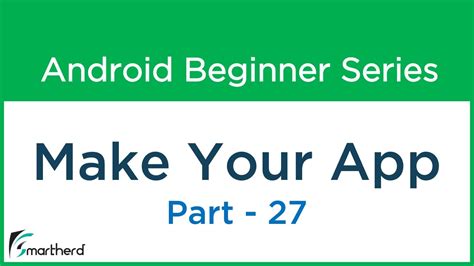 60 android application development tutorial for beginners how to