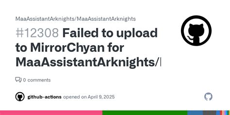 Failed To Upload To Mirrorchyan For Maaassistantarknights