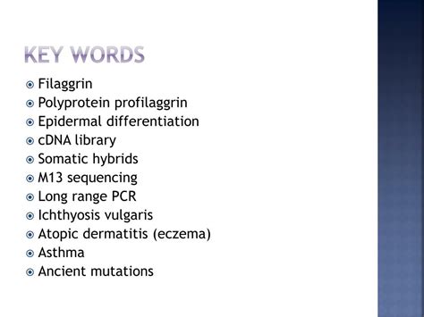 Ppt Characterisation Of Filaggrin Gene And Results Of Mutation