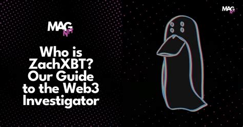 Who Is Zachxbt Our Complete Guide To The Web3 Investigator