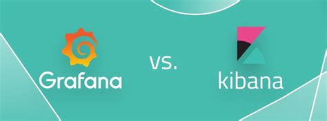 Grafana Vs Kibana The Key Differences To Know