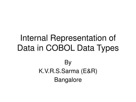 Ppt Internal Representation Of Data In Cobol Data Types Powerpoint