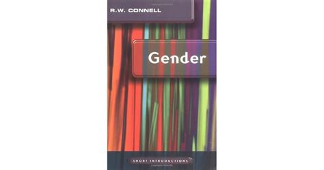 Gender By Raewyn W Connell