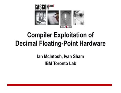 Ppt Compiler Exploitation Of Decimal Floating Point Hardware Powerpoint Presentation Id