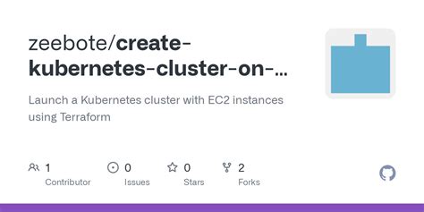 GitHub Zeebote Create Kubernetes Cluster On Aws With Terraform Launch A Kubernetes Cluster