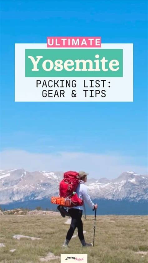 Yosemite Packing List Gear Tips More For 2026