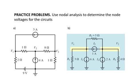 Solved Practice Problems Use Nodal Analysis To Determine