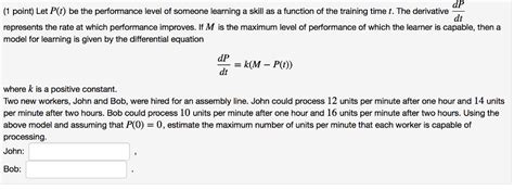 Solved Let P T Be The Performance Level Of Someone Learning Chegg Com