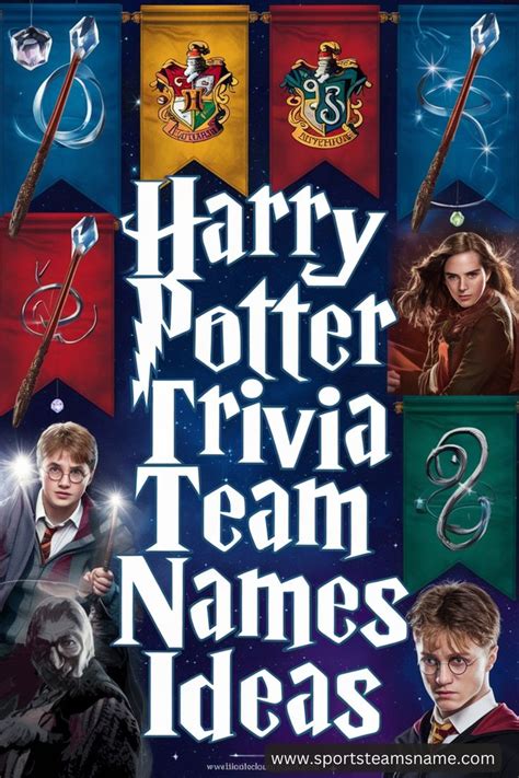 Harry Potter Trivia Team Names Ideas Unveil Top Picks For Your Group