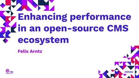 enhancing performance in an open source cms ecosystem ppt