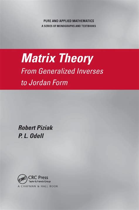 chapman and hall crc pure and applied mathematics matrix theory