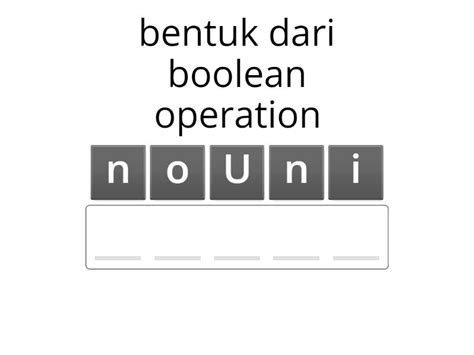 Boolean Operation Anagram