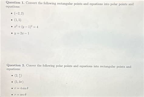 Solved Question 1 ﻿convert The Following Rectangular Points