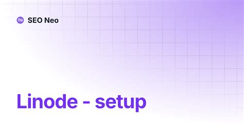 Linode Setup Seo Neo