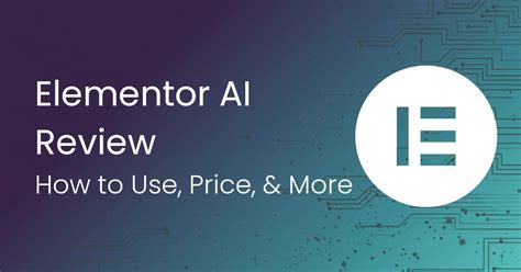 Elementor Ai Review How To Use Price And More Lets Website Build