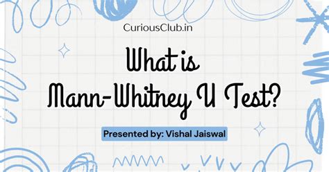 Mann Whitney U Test Explained
