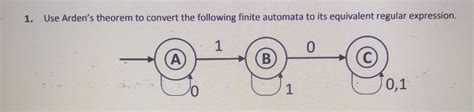 solved use arden s theorem to convert the following finite