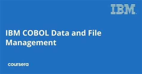 Ibm Cobol Data And File Management Coursya