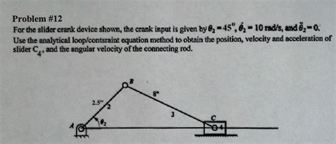 Solved I Need Some Help Finding The Position Velocity And Chegg