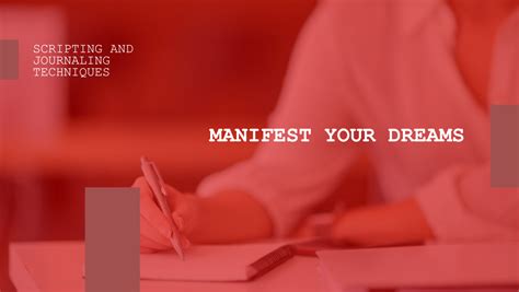 Scripting And Journaling Techniques Manifesting Your Dreams On Paper