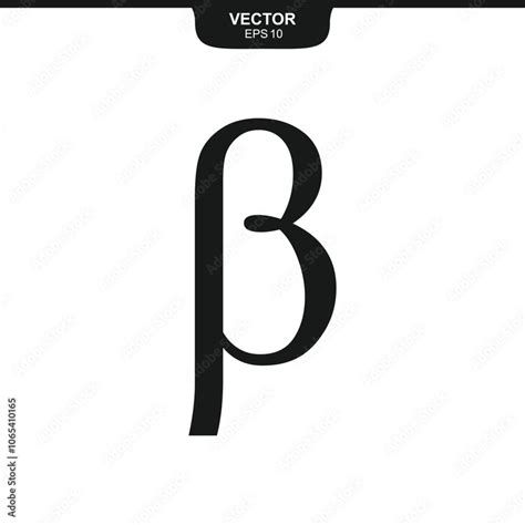 Beta Lowercase Symbol Third Letter Of The Greek Alphabet Value Of Three Finance And