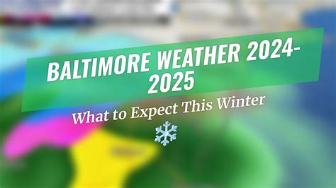 Baltimore Weather 2024 2025 Whats Next ️🌧️ Youtube