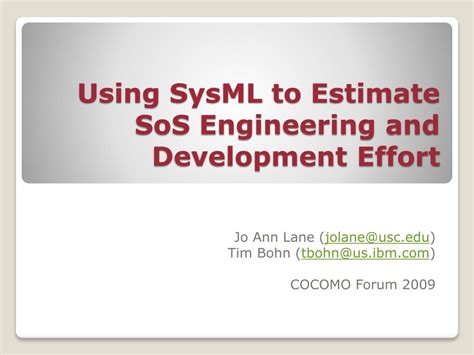 Ppt Using Sysml To Estimate Sos Engineering And Development Effort Powerpoint Presentation