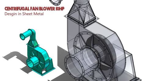 Solidworks Tutorial 225 Centrifugal Fan Blower 10hp In Sheet Metal By