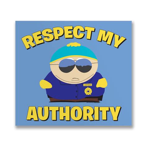 South Park Respect My Authority Sticker Mighty Underground