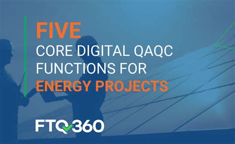 Five Core Digital Qaqc Functions For Successful Energy Projects