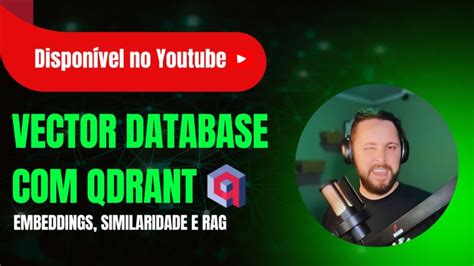 🚀 novidade imperdível primeiro módulo do curso de vector databases
